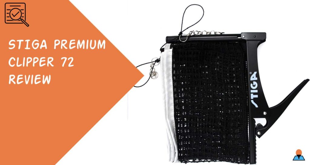 STIGA Premium Clipper 72 Review: Inexpensive Ping Pong Net